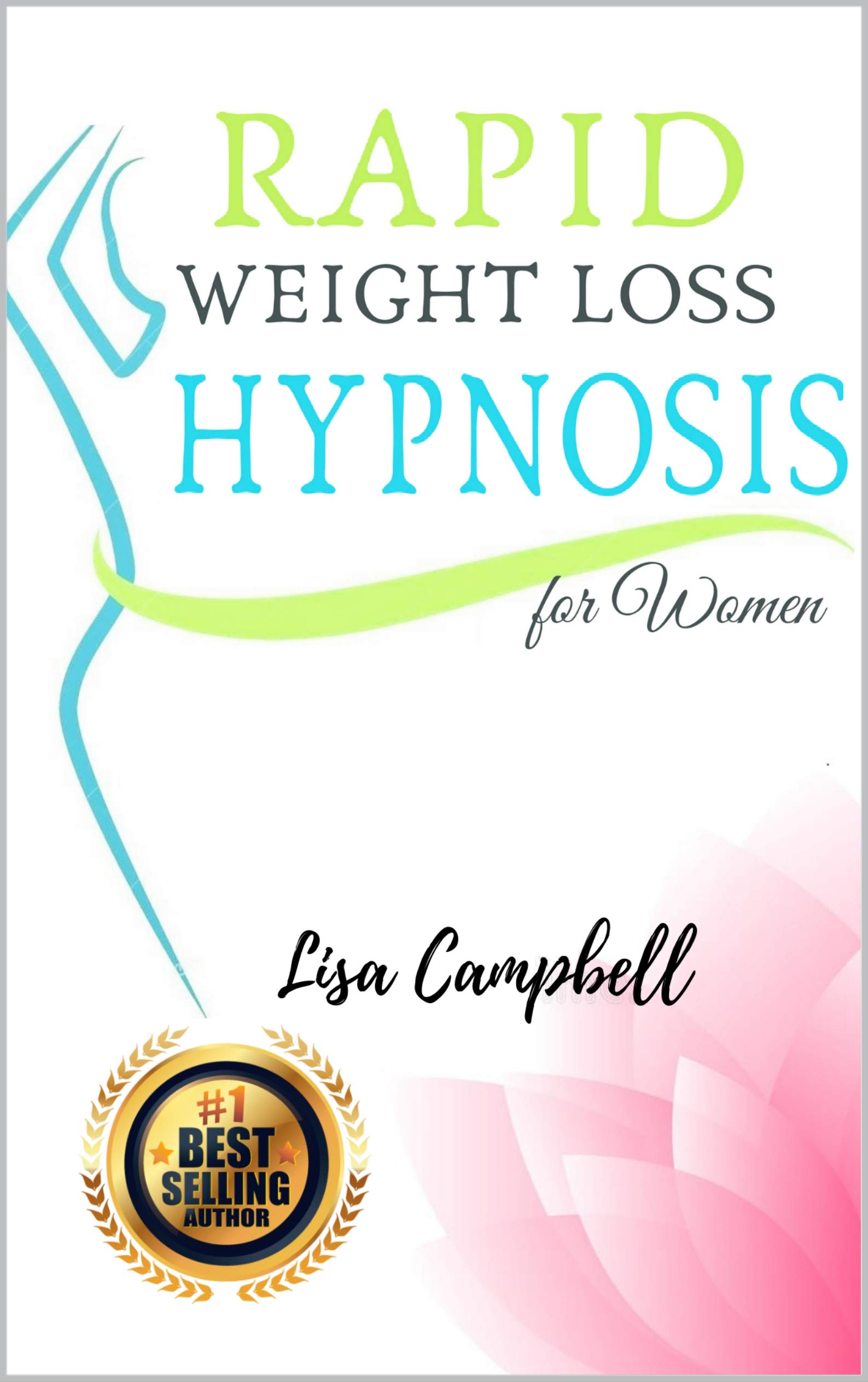Rapid Weight Loss Hypnosis for Women: Powerful Guided Meditations to ...