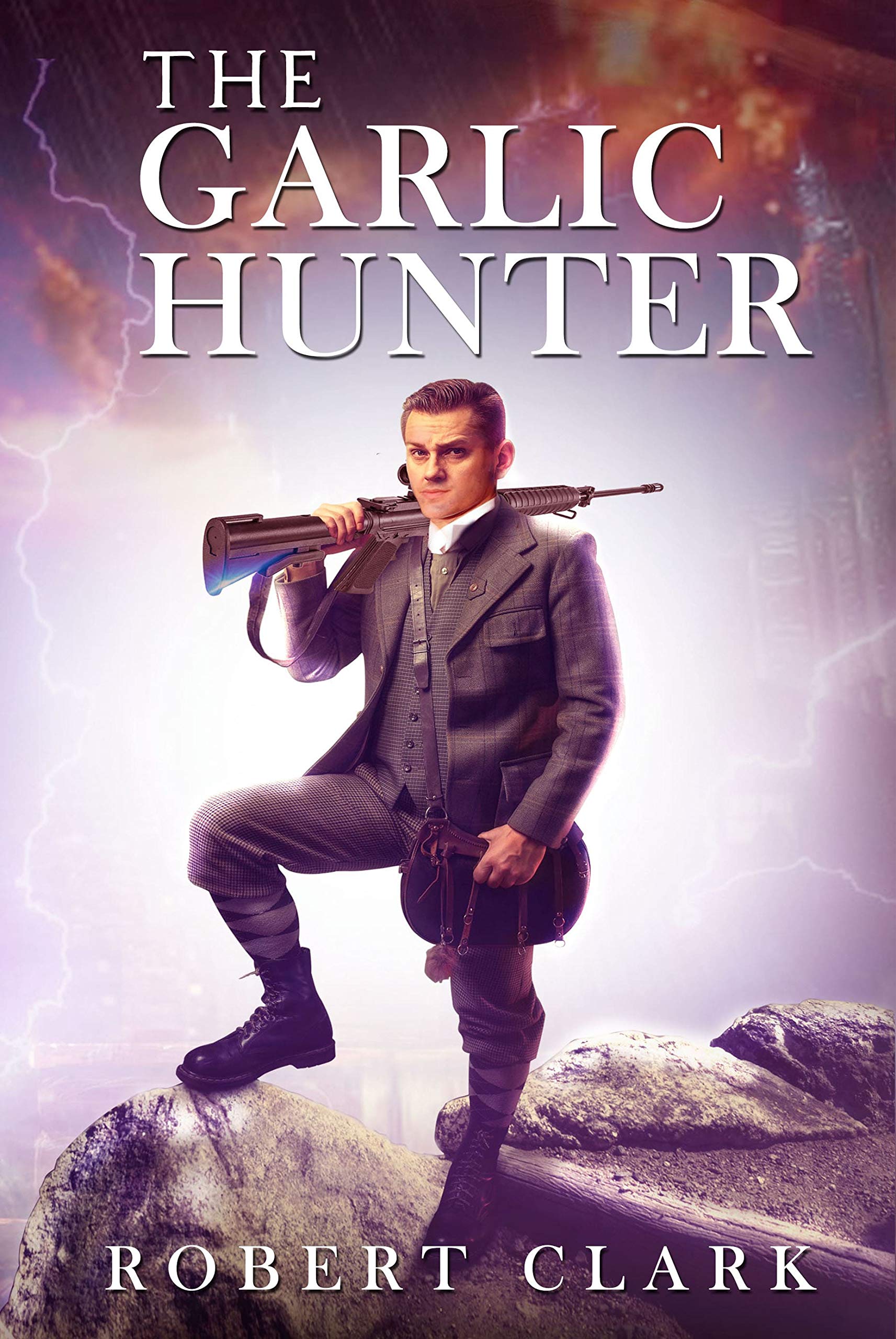 The Garlic Hunter by Robert Clark | Goodreads