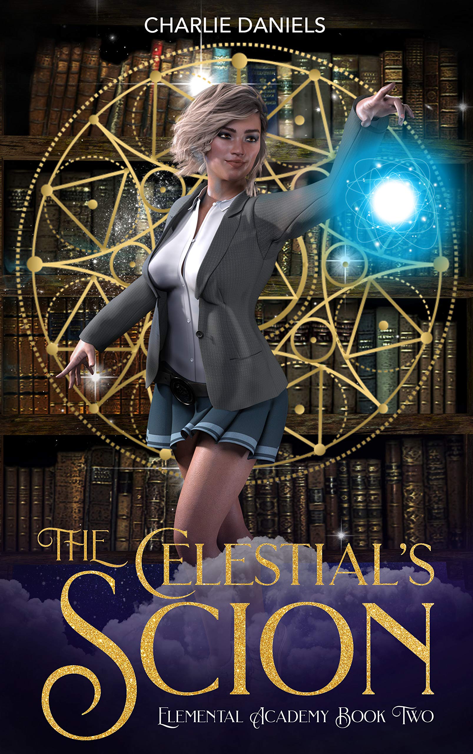 The Celestial's Scion (Elemental Academy, #2) by Charlie Daniels | Goodreads