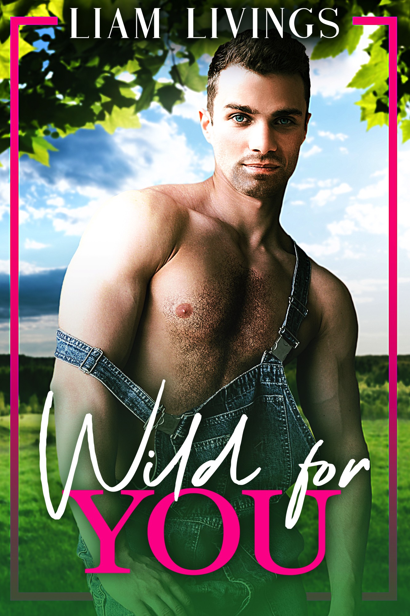 Wild for You by Liam Livings | Goodreads