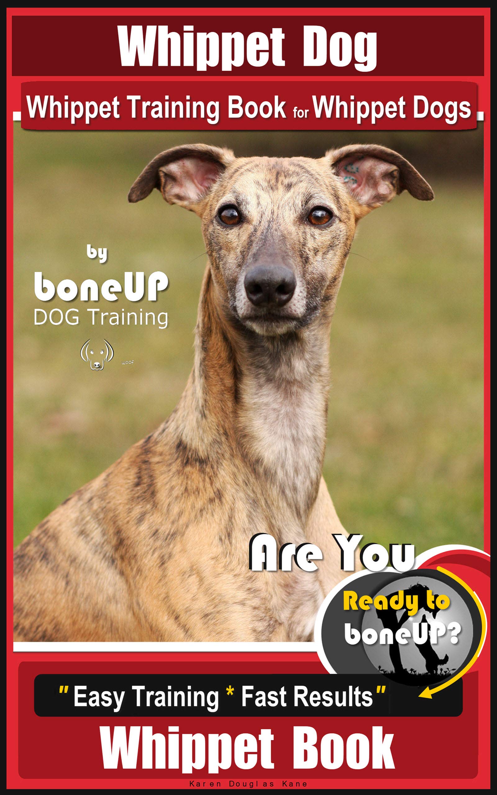 Whippet Dog, Whippet Training Book for Whippet Dogs By BoneUP DOG ...