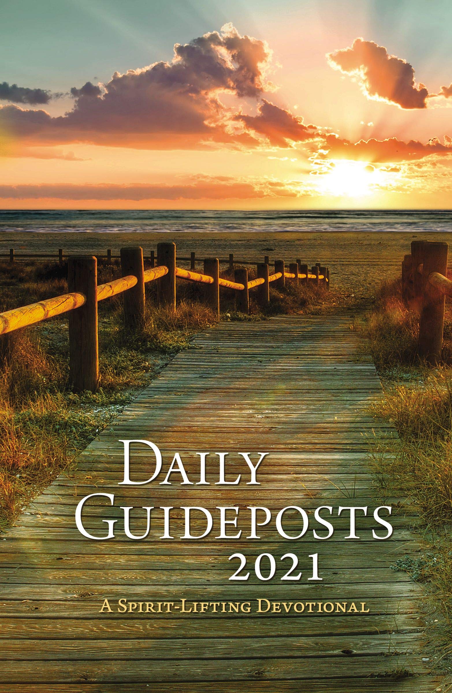 Daily Guideposts 2021: A Spirit-Lifting Devotional by Guideposts ...