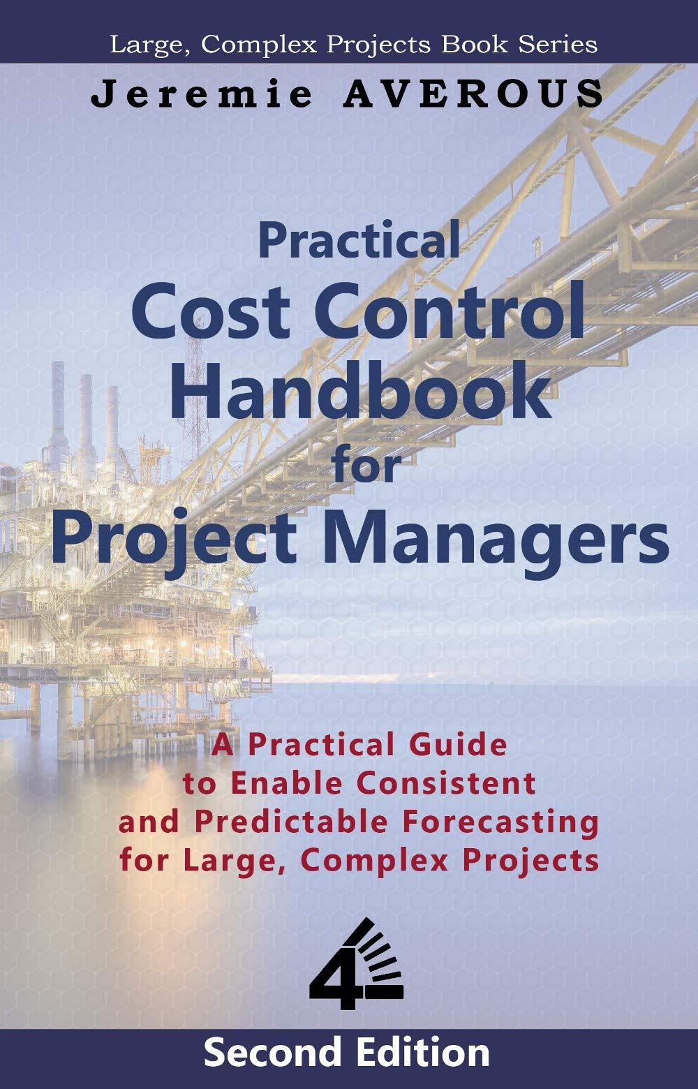 Practical Cost Control Handbook for Project Managers - 2nd Edition: A ...