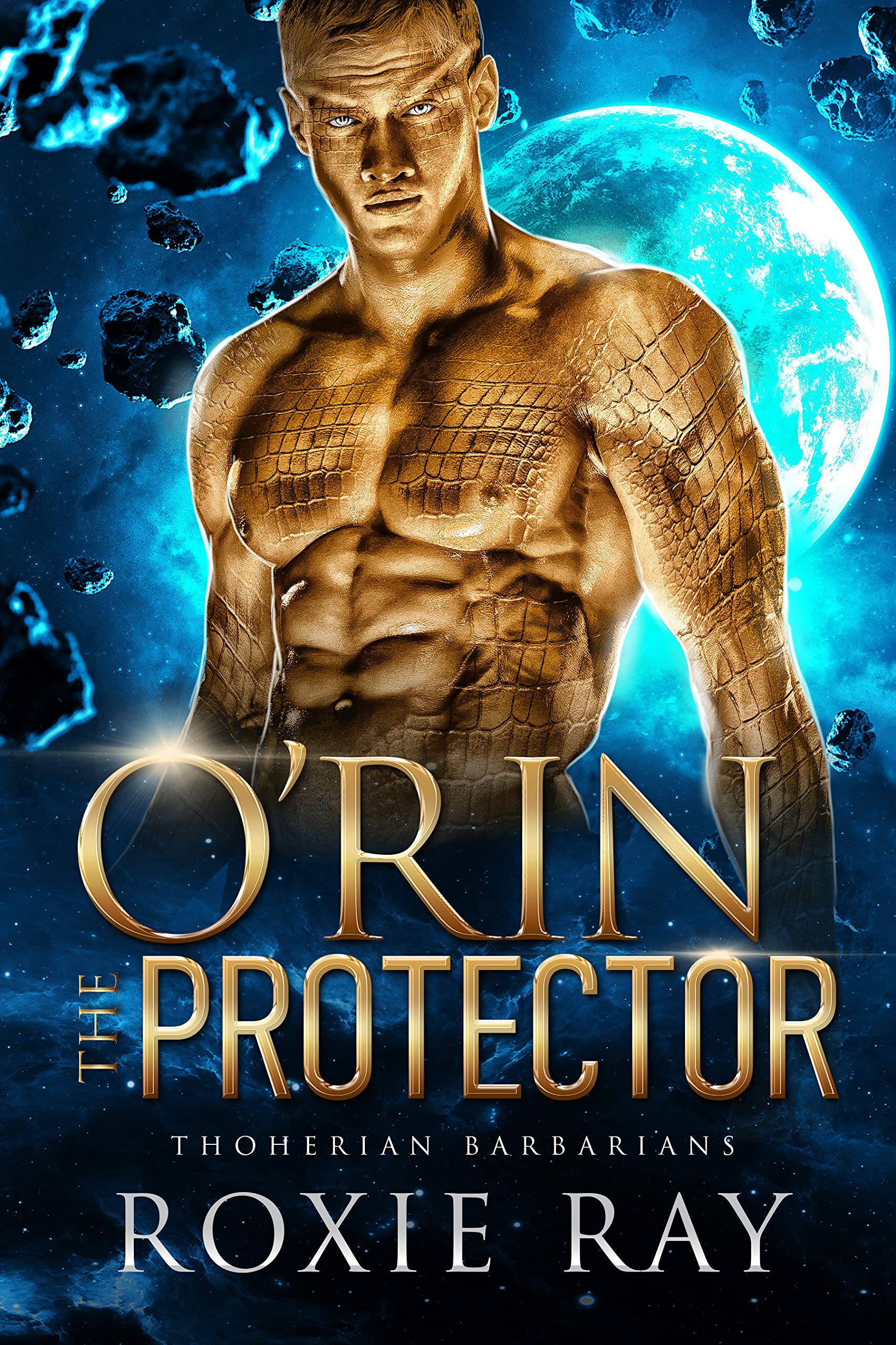 O'Rrin the Protector (Thoherian Barbarians, #1) by Roxie Ray | Goodreads
