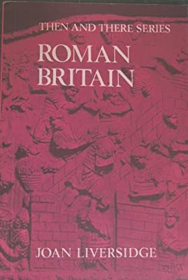 Roman Britain (Then and There) by Joan Liversidge | Goodreads