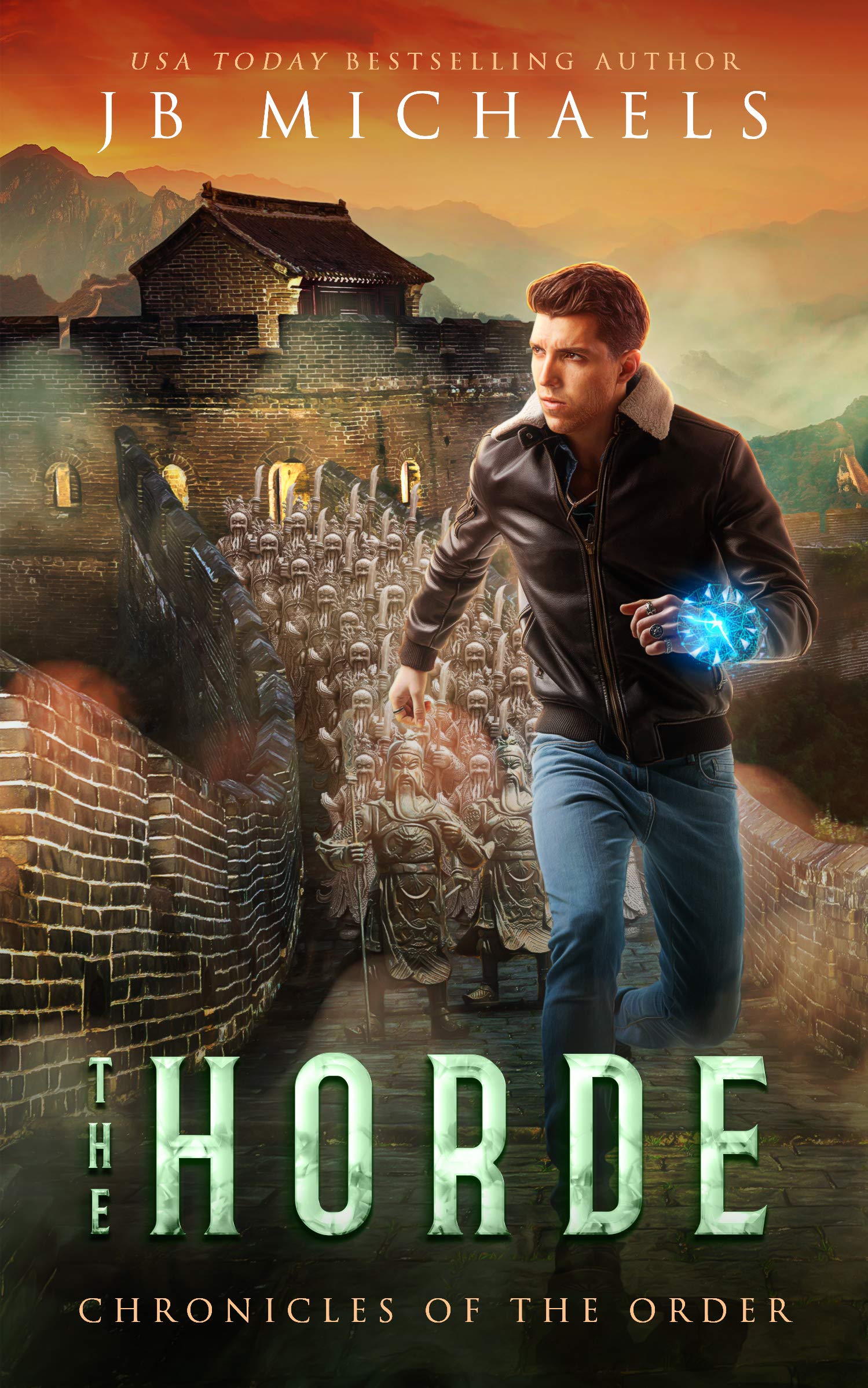 The Horde: Chronicles of the Order Book 4 by J.B. Michaels | Goodreads