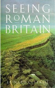 Seeing Roman Britain by Leonard Cottrell | Goodreads