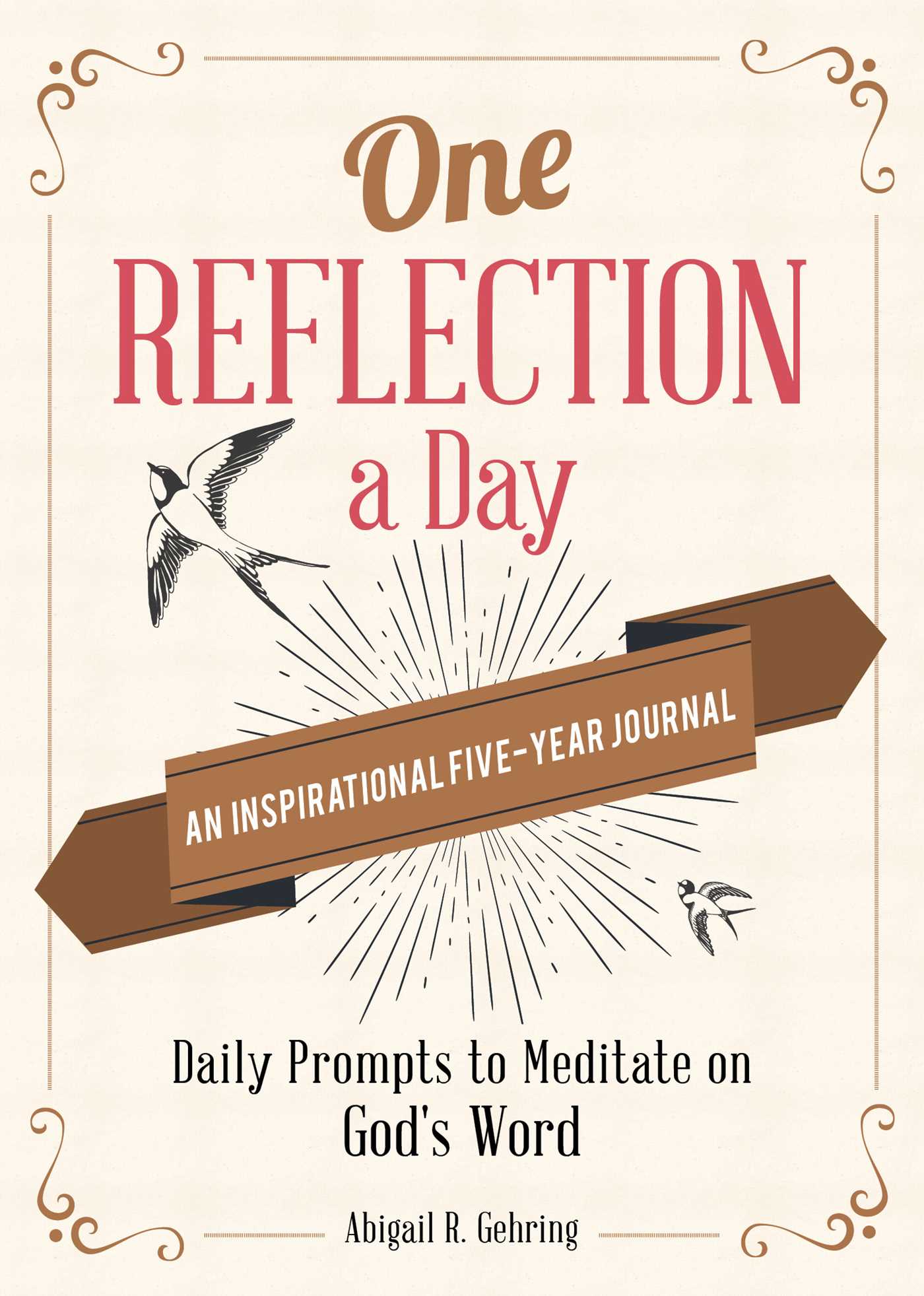 One Reflection a Day: An Inspirational Five-Year Journal: Daily Prompts ...