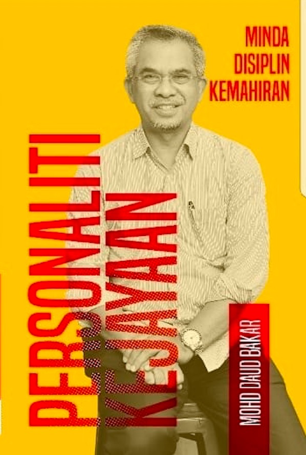 Personaliti Kejayaan: Minda, Disiplin & Kemahiran by Mohd. Daud Bakar ...