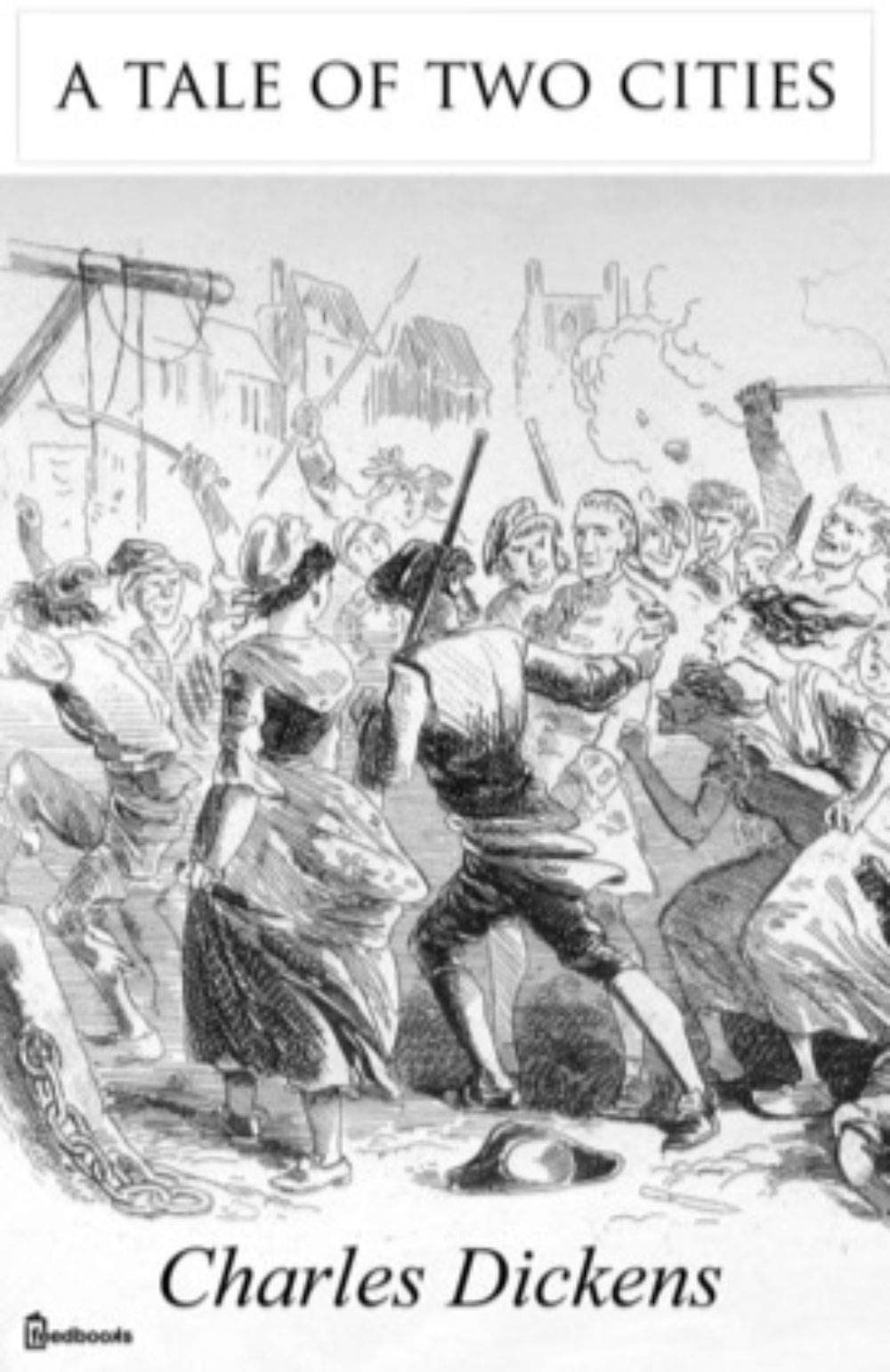 A Tale of Two Cities (Annotated) by Charles Dickens | Goodreads