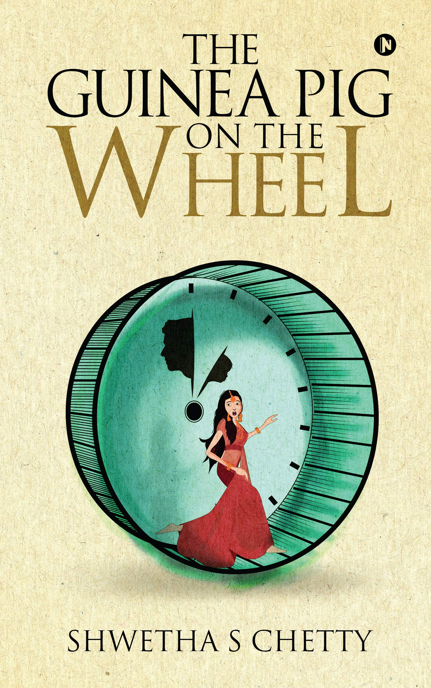 The Guinea Pig on the Wheel by Shwetha S Chetty | Goodreads