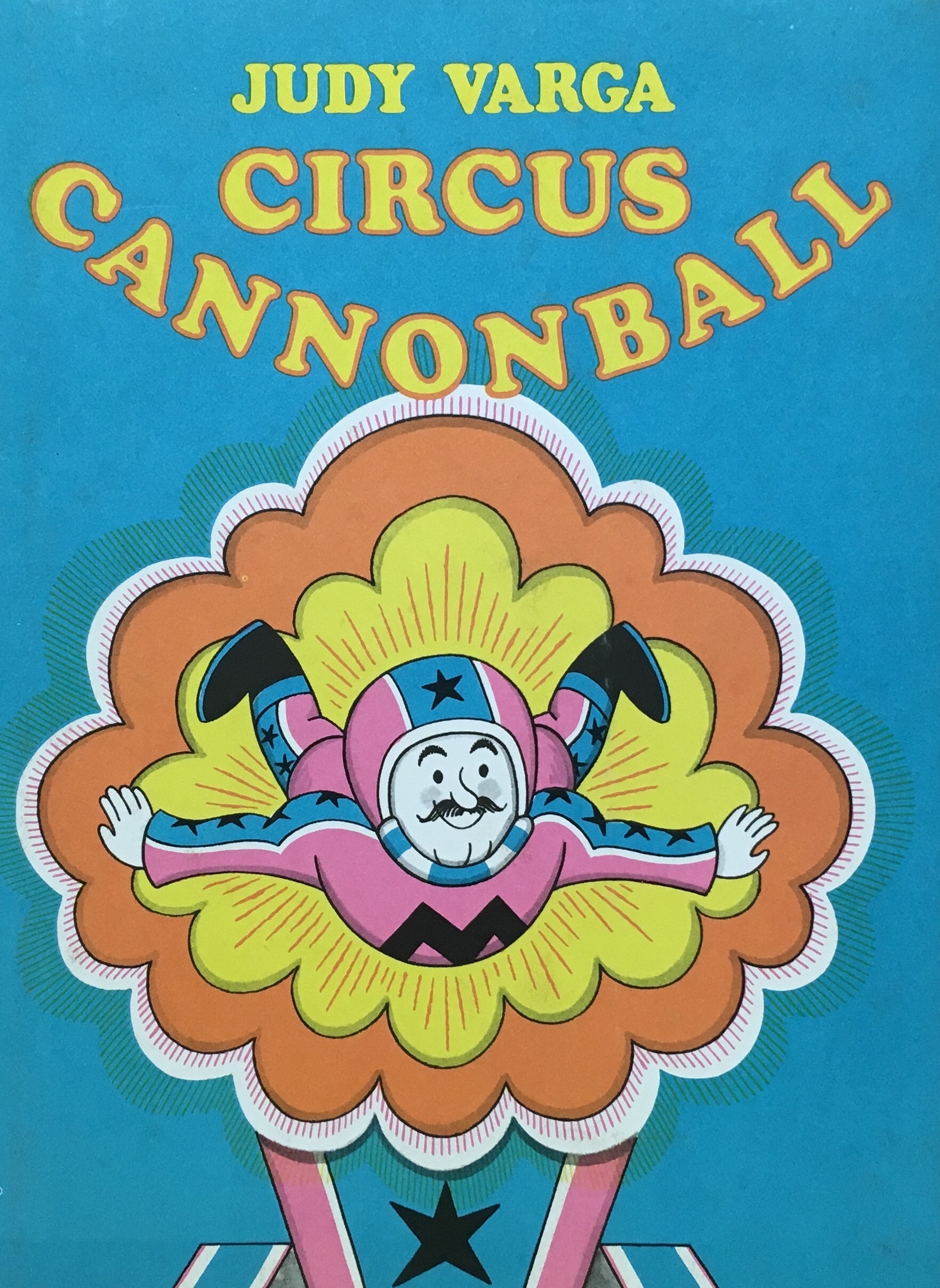 Circus Cannonball by Judy Varga | Goodreads