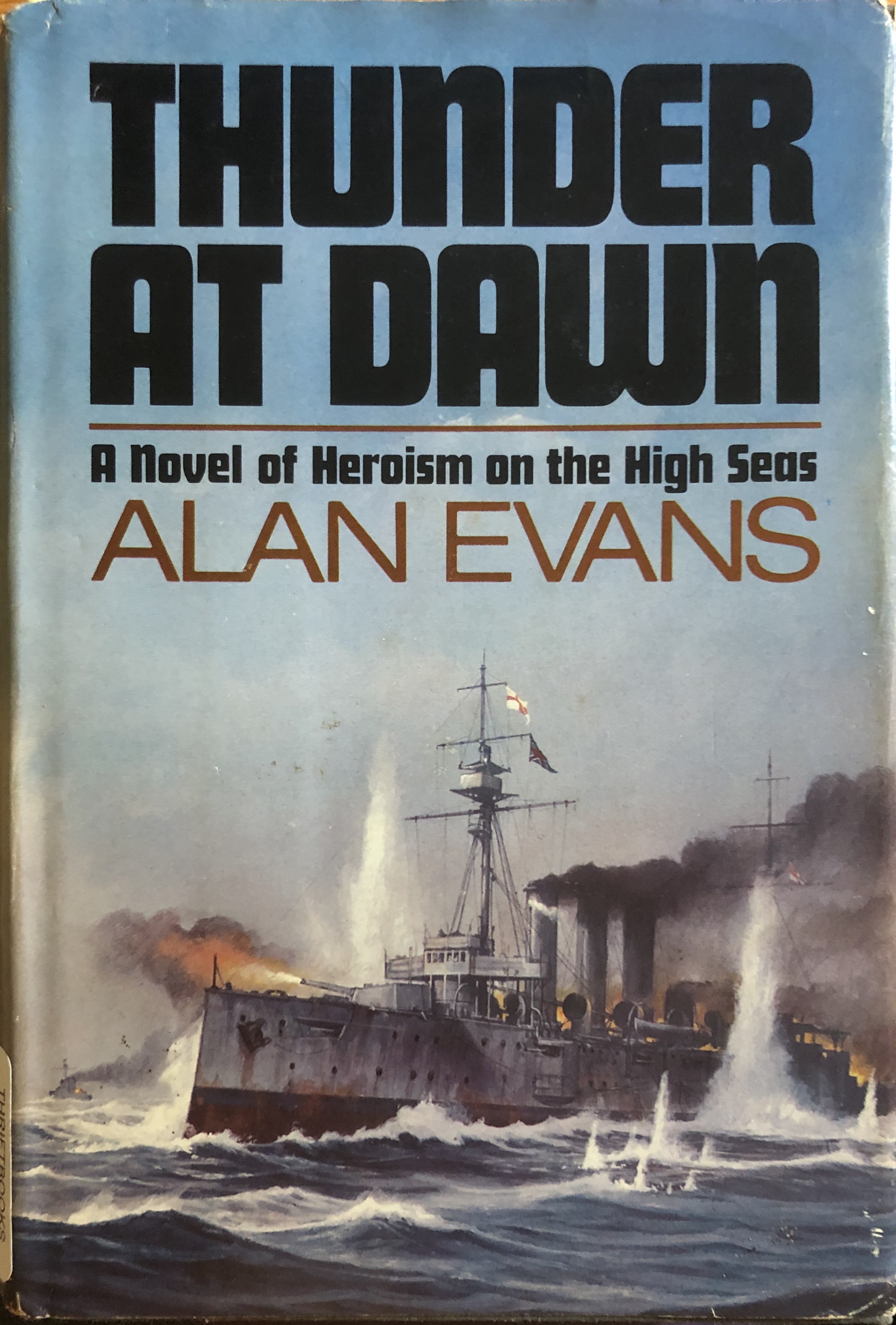 Thunder at Dawn (Commander Cochrane Smith, #1) by Alan Evans | Goodreads