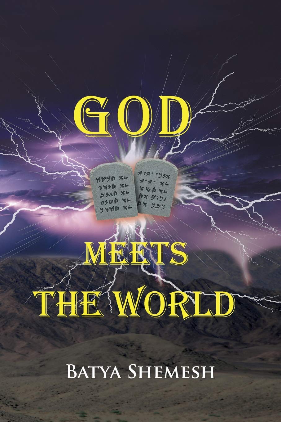 God Meets the World by Batya E Shemesh | Goodreads