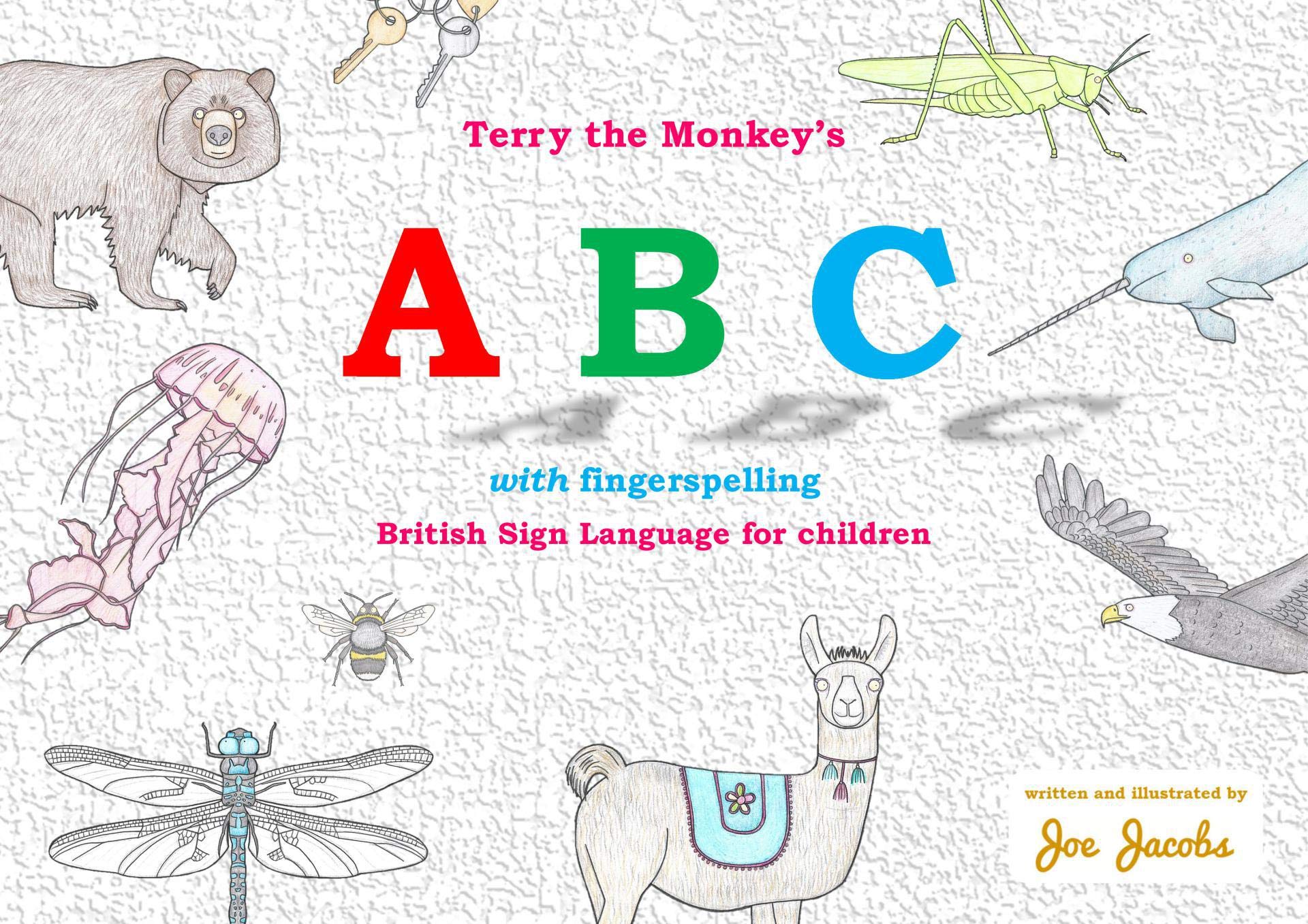 Terry the Monkey's ABC with fingerspelling: British Sign Language for ...