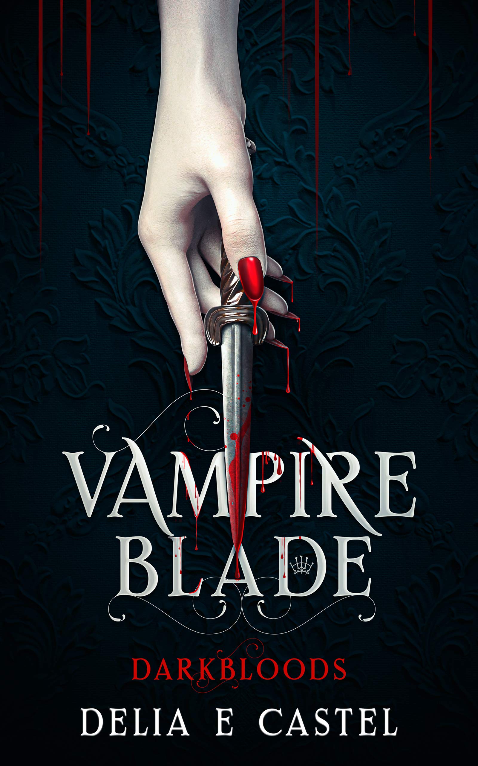 Vampire Blade (Darkbloods, #2) by Delia E. Castel | Goodreads