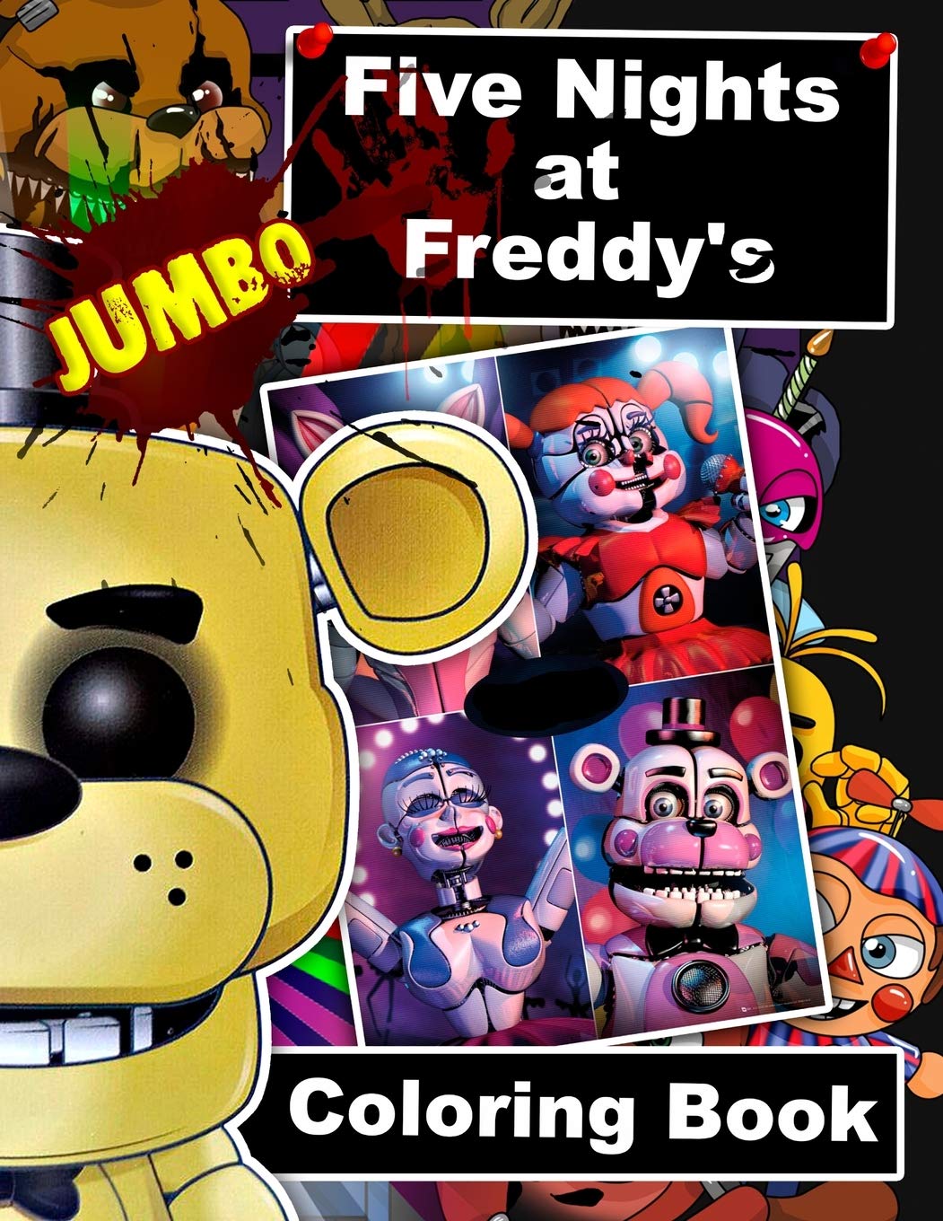 Five Nights at Freddy's JUMBO Coloring Book: 60 Awesome Illustrations ...