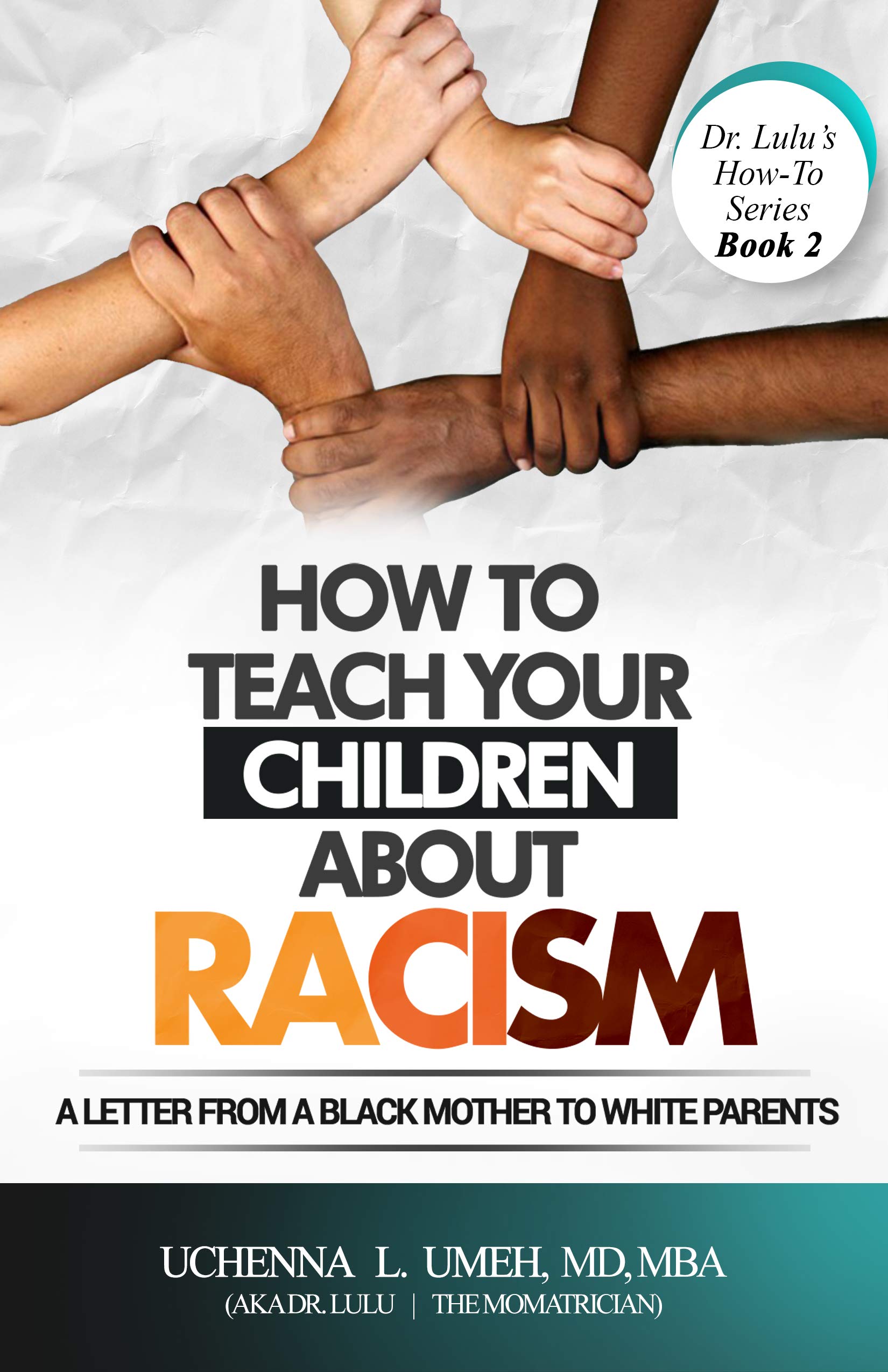 How to Teach Your Children About Racism: A Letter From A Black Mother ...