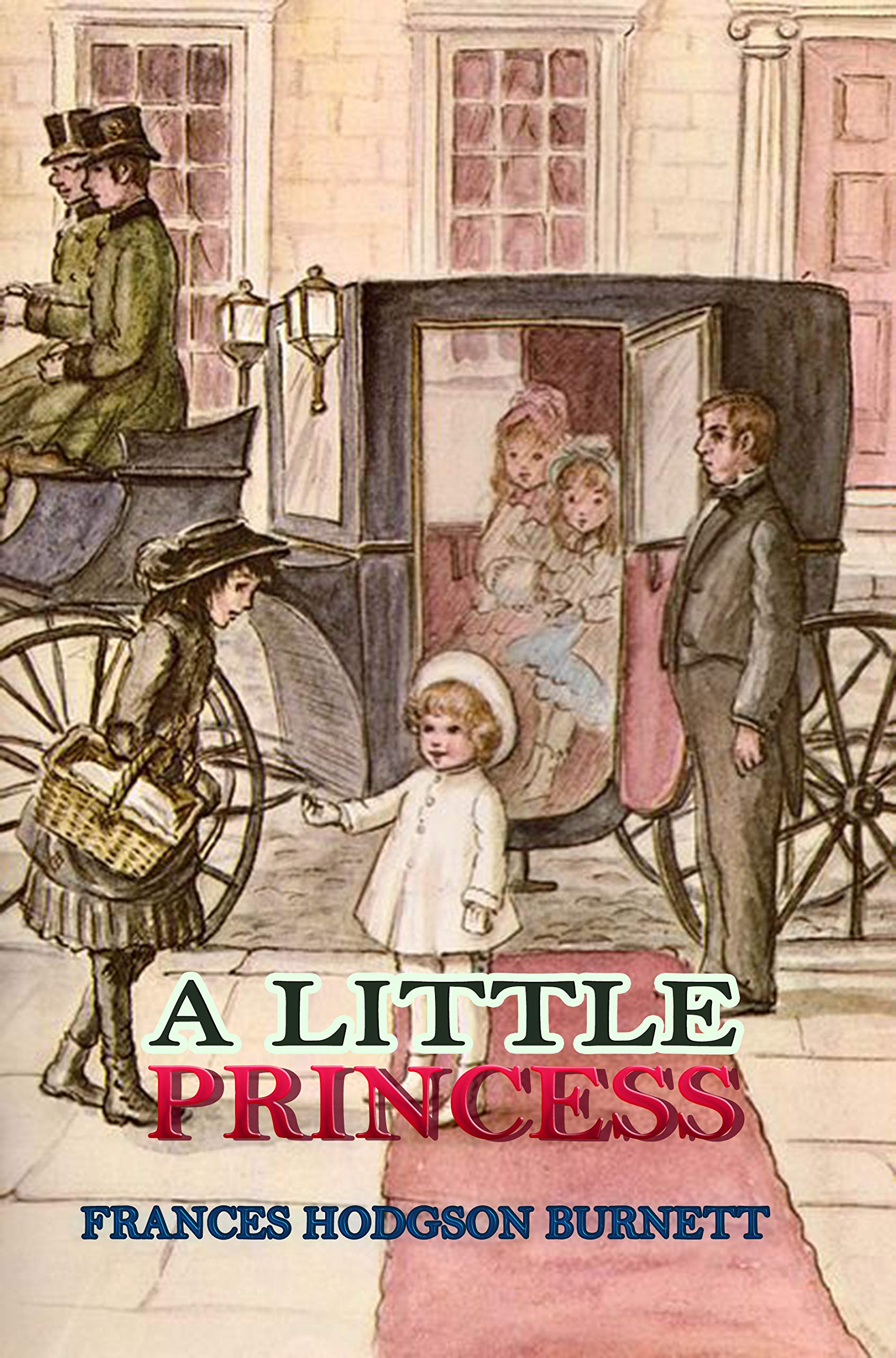 A Little Princess: Complete With Original Illustrations by Frances ...