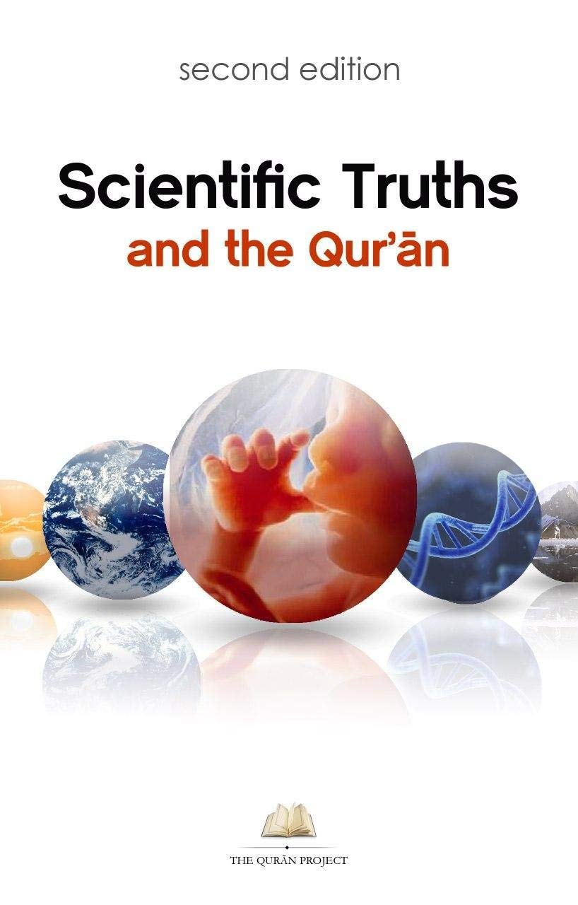 Scientific Truths And The Quran by The Qur'an Project | Goodreads