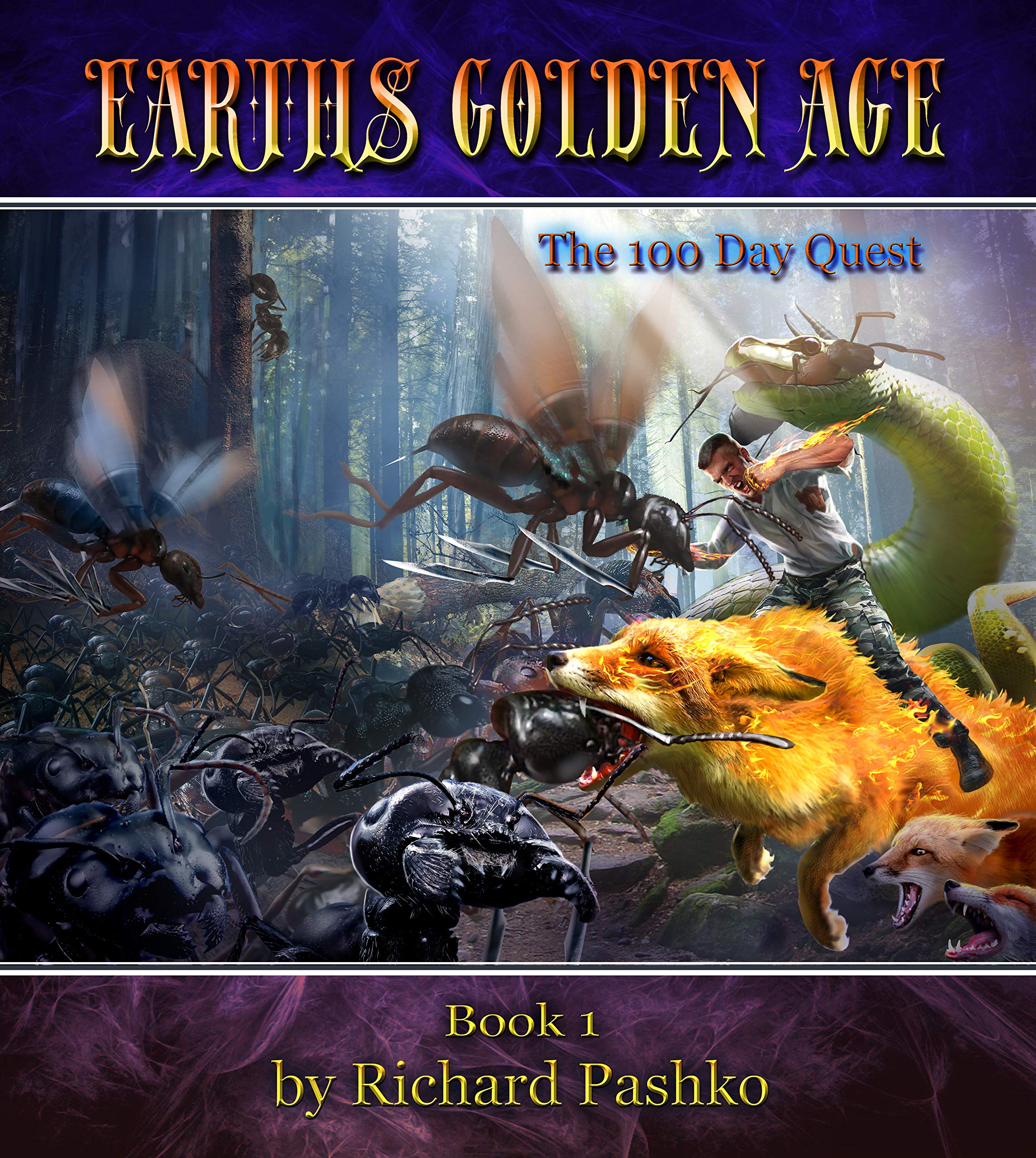 Earth's Golden Age: The 100 Day Quest, Book 1 - A LitRpg Series by ...