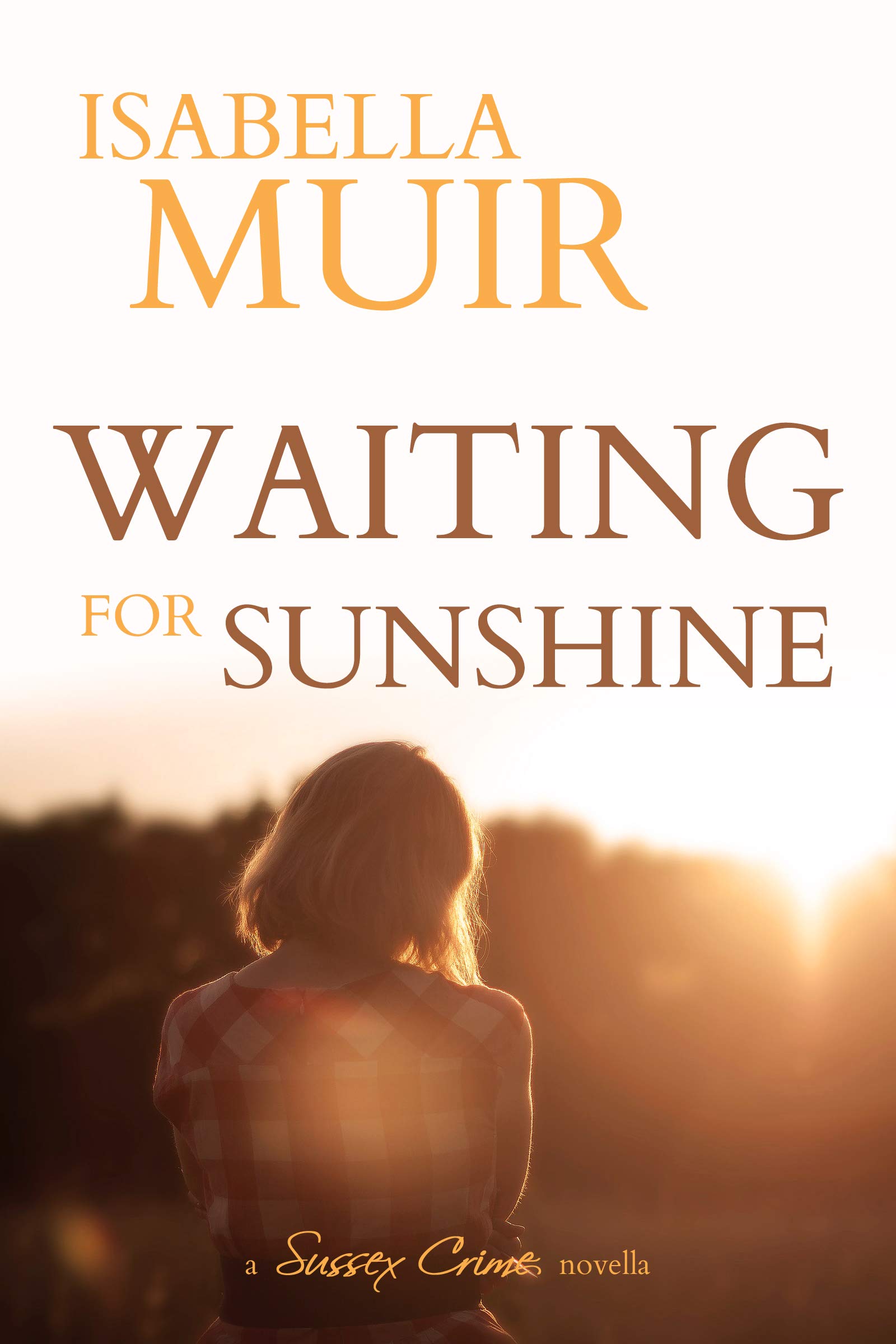 Waiting for Sunshine: A child's world is turned upside down... by ...