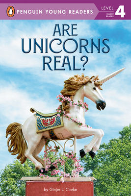 Are Unicorns Real? by Ginjer L. Clarke | Goodreads