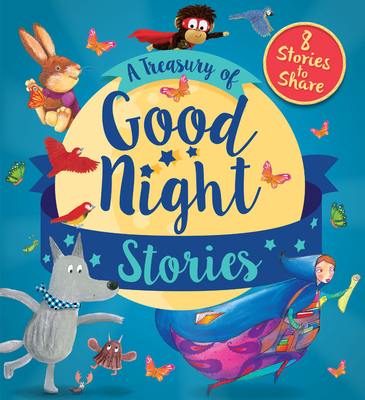 A Treasury of Good Night Stories: Eight Stories to Share by QED ...