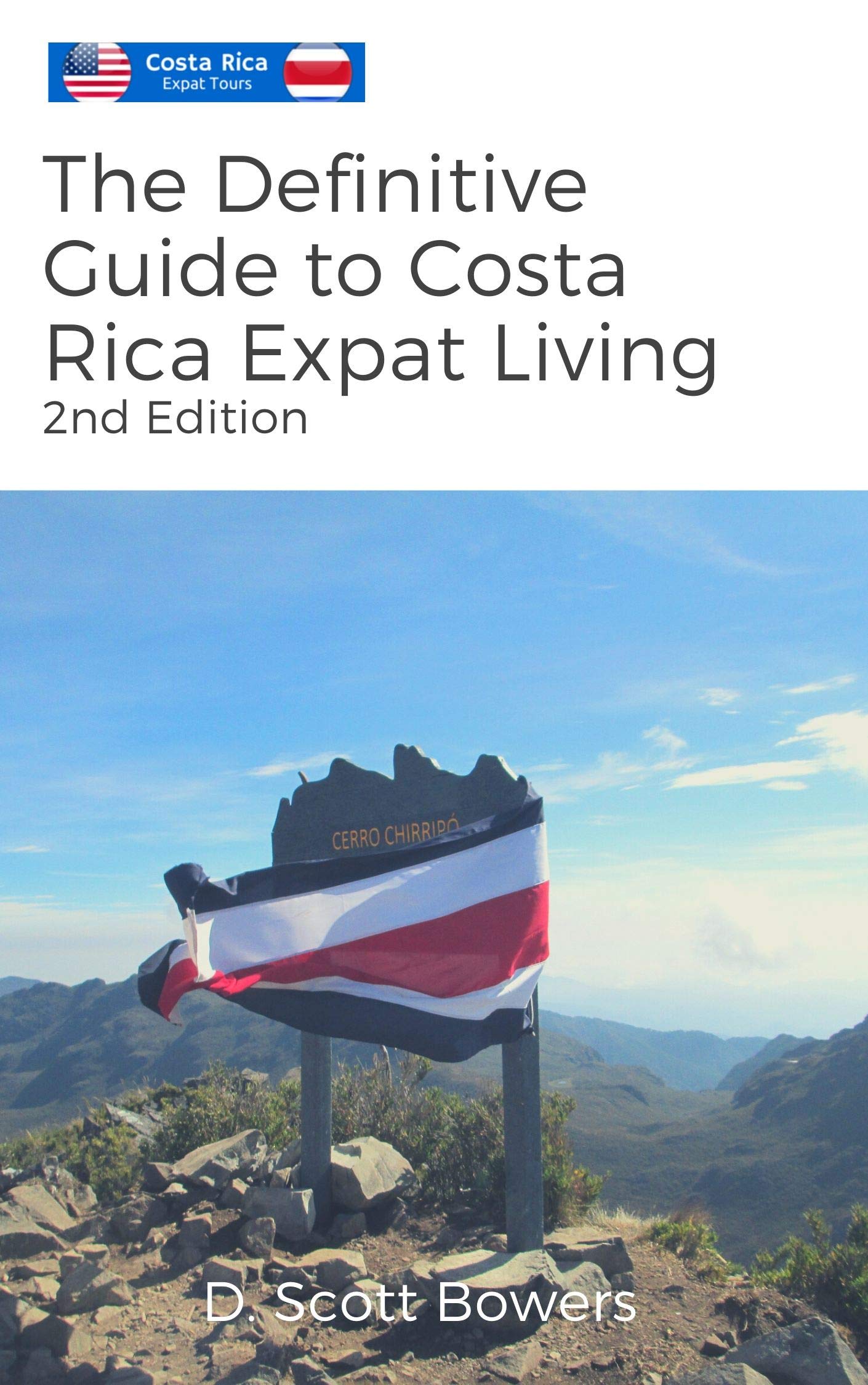 The Definitive Guide to Costa Rica Expat Living - 2nd Edition by D ...