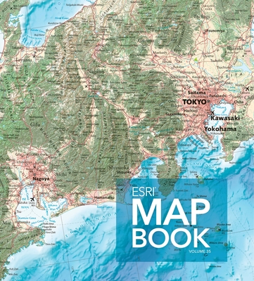 Esri Map Book, Volume 35 (Esri Map Book, 35) by ESRI | Goodreads