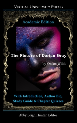 The Picture of Dorian Gray (Academic Edition): With Introduction ...