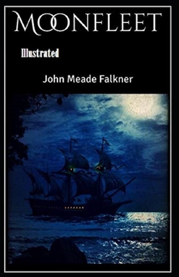 Moonfleet Illustrated by John Meade Falkner | Goodreads