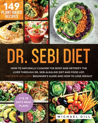 Dr. Sebi Diet: How to Naturally Cleanse the Body and Detoxify the Liver ...