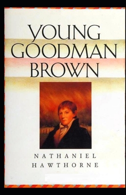 Young Goodman Brown Illustrated by Nathaniel Hawthorne | Goodreads