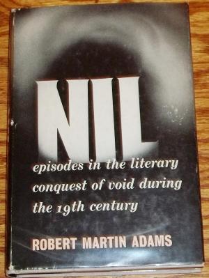 Nil: Episodes in the Literary Conquest of Void During the 19th Century ...