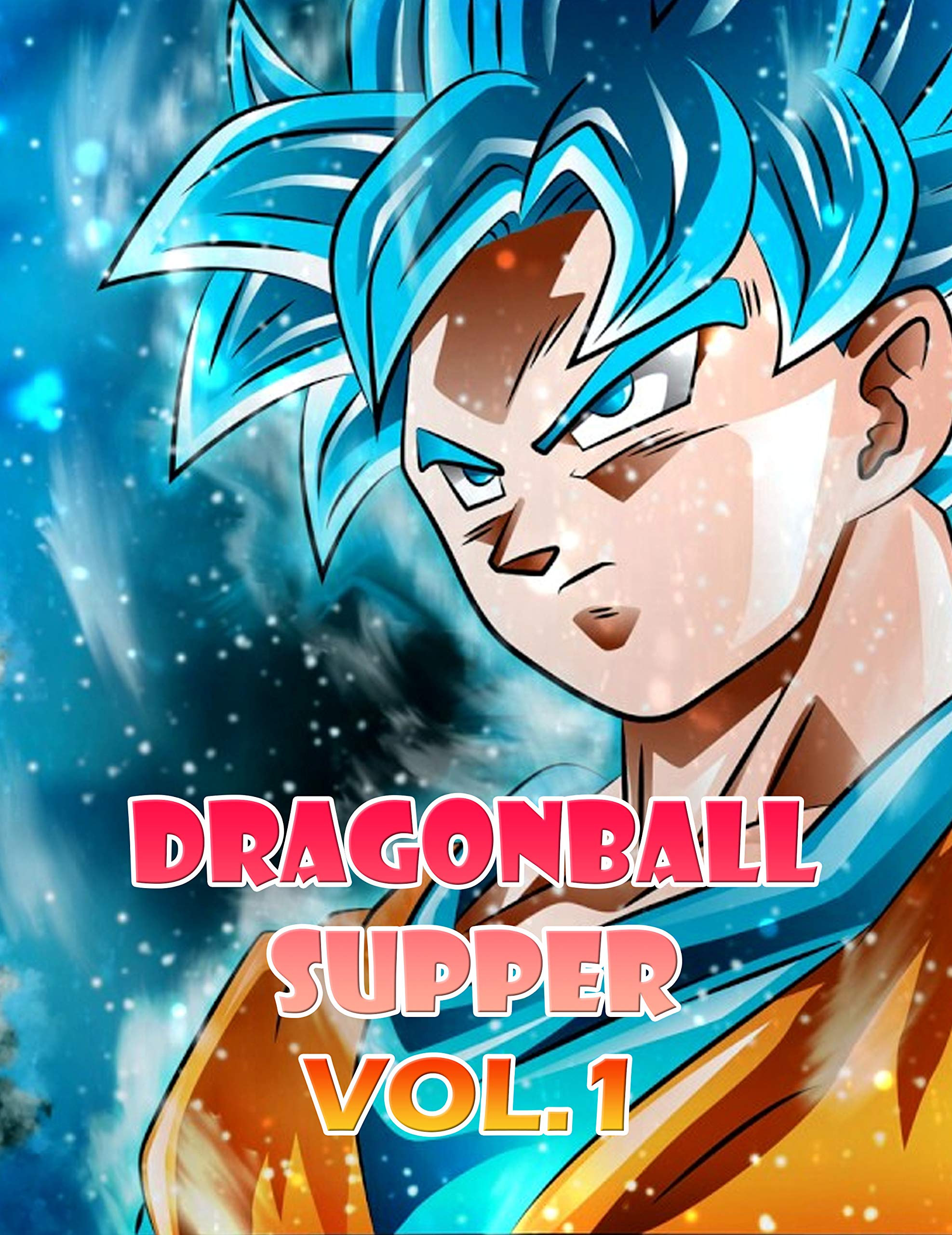MANGA COLLECTIONS: DRAGON BALL SUPER VOL 1 by Amy Molter | Goodreads