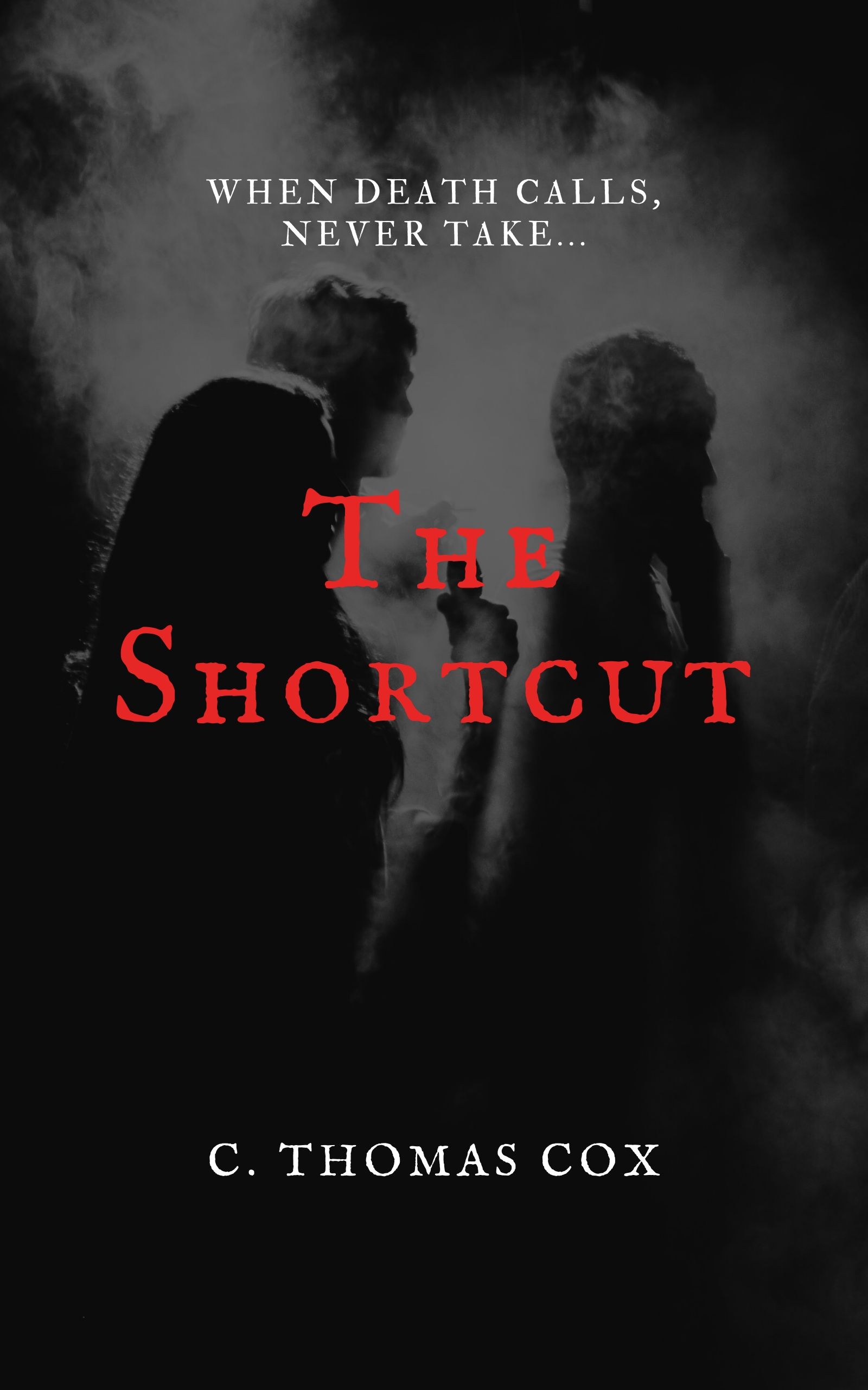 The Shortcut by C. Thomas Cox | Goodreads