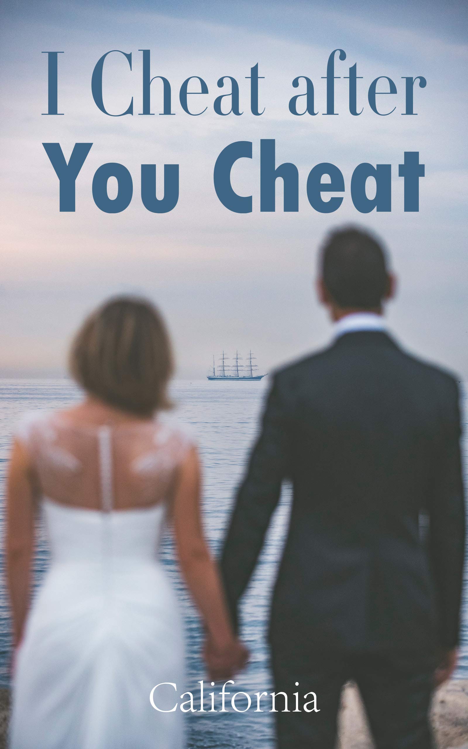 I Cheat after You Cheat: A Secret Baby Romance（Book1） by California ...