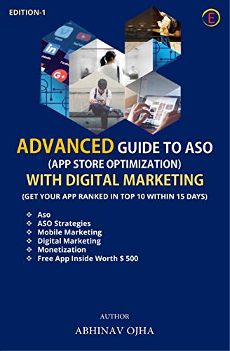 Advanced Guide to ASO ( APP Store Optimization ) with Digital Marketing ...