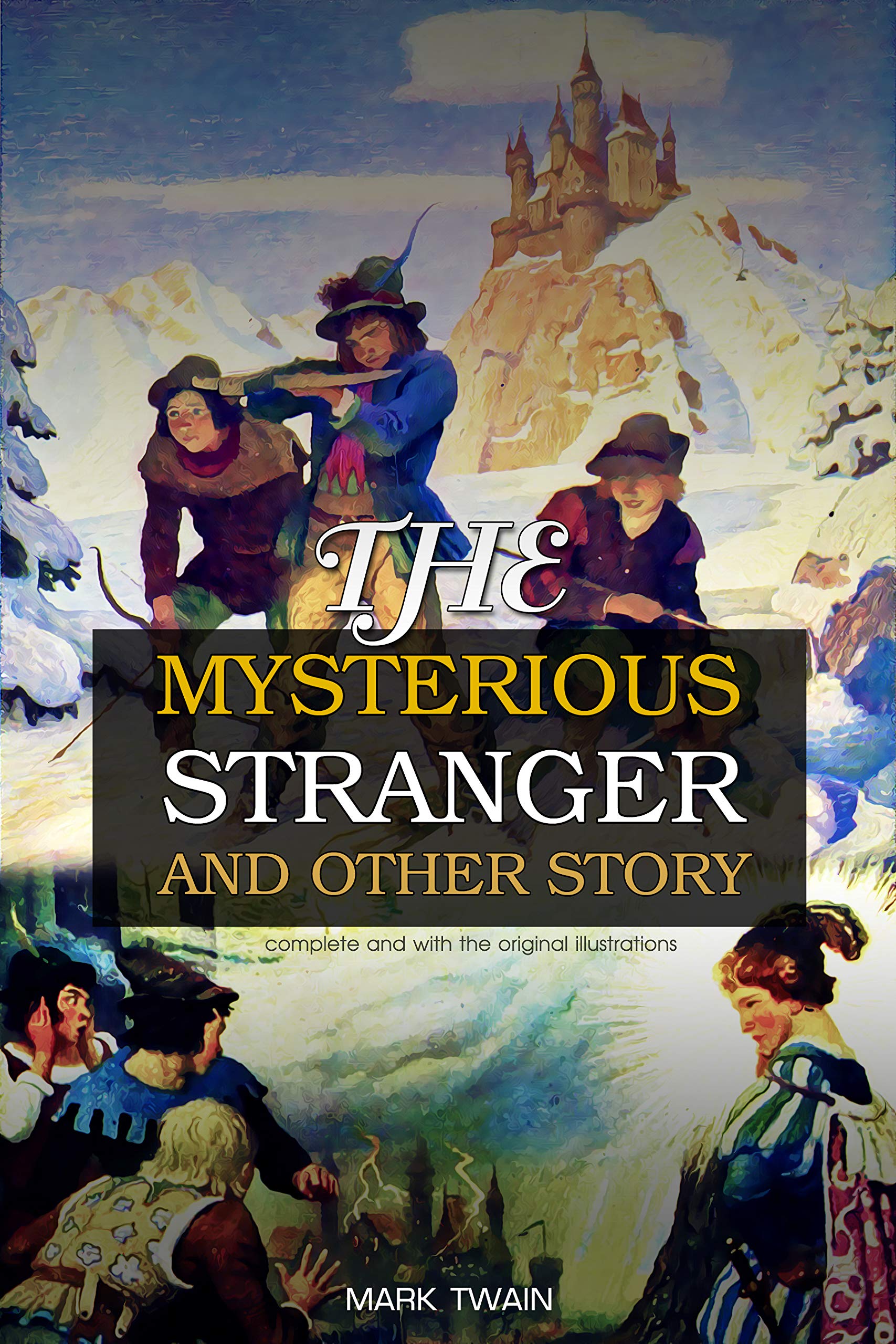 The Mysterious Stranger and Other Stories by Mark Twain | Goodreads