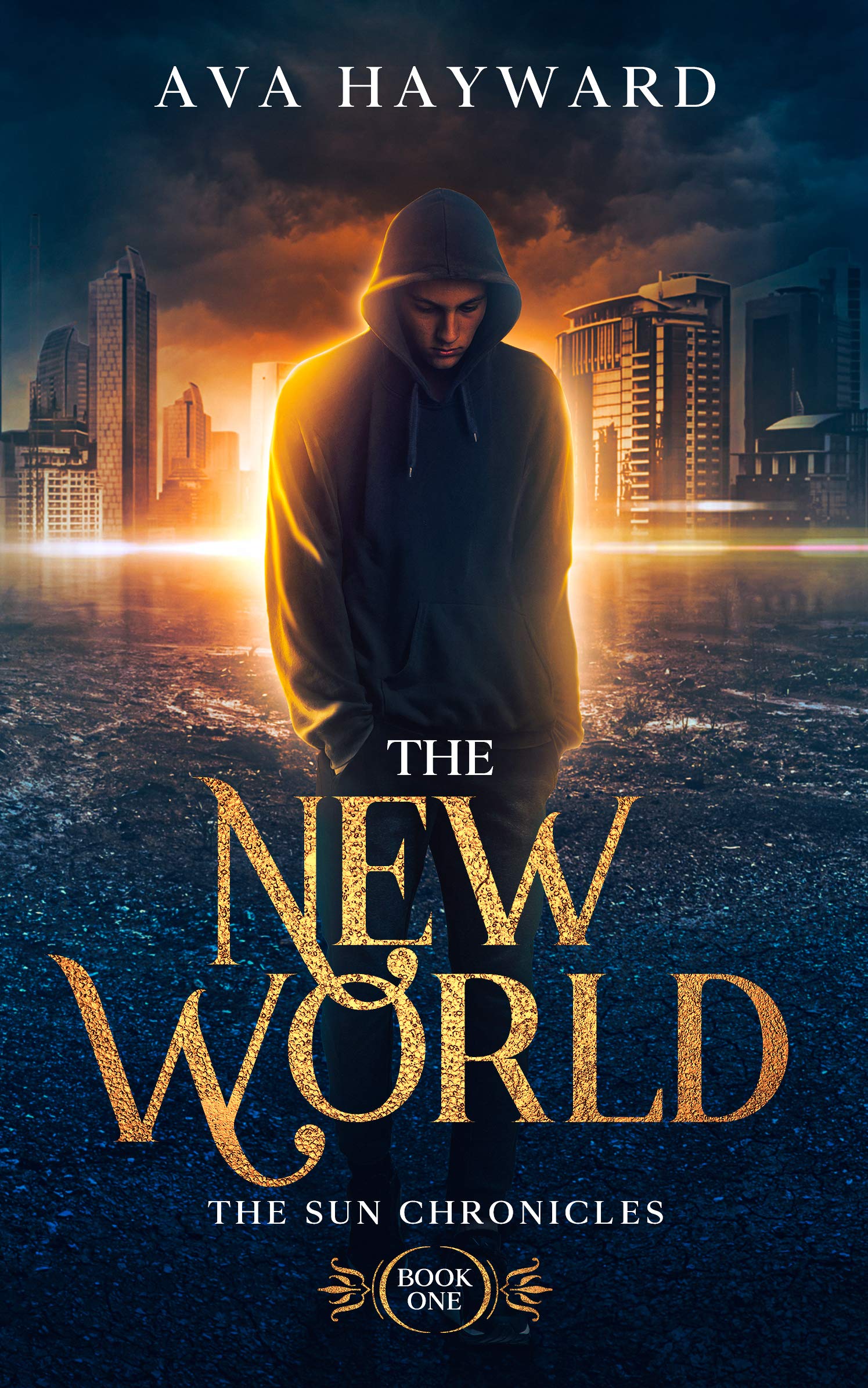The New World (The Sun Chronicles Book 1) by Ava Hayward | Goodreads