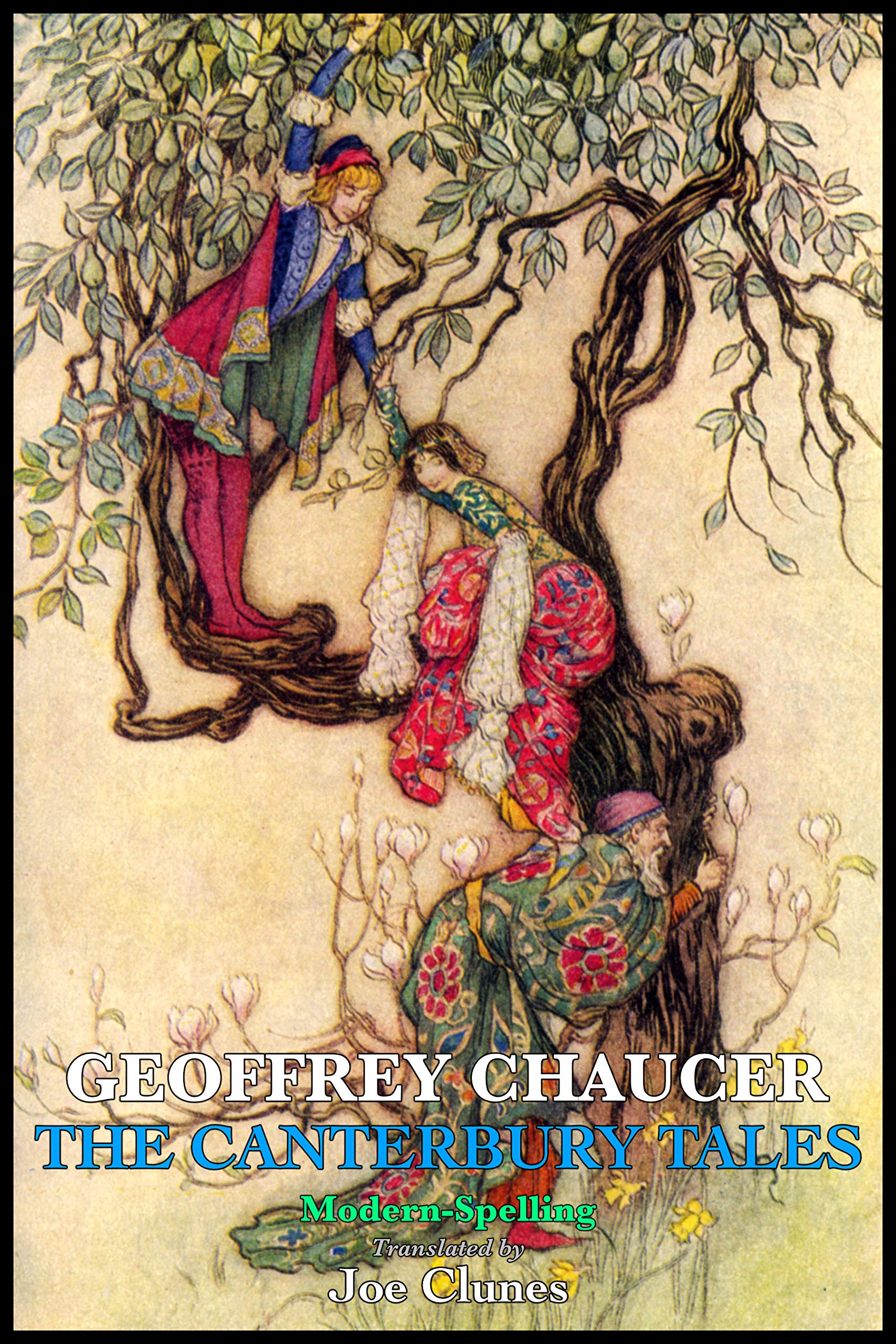 The Canterbury Tales: Modern-Spelling by Geoffrey Chaucer | Goodreads