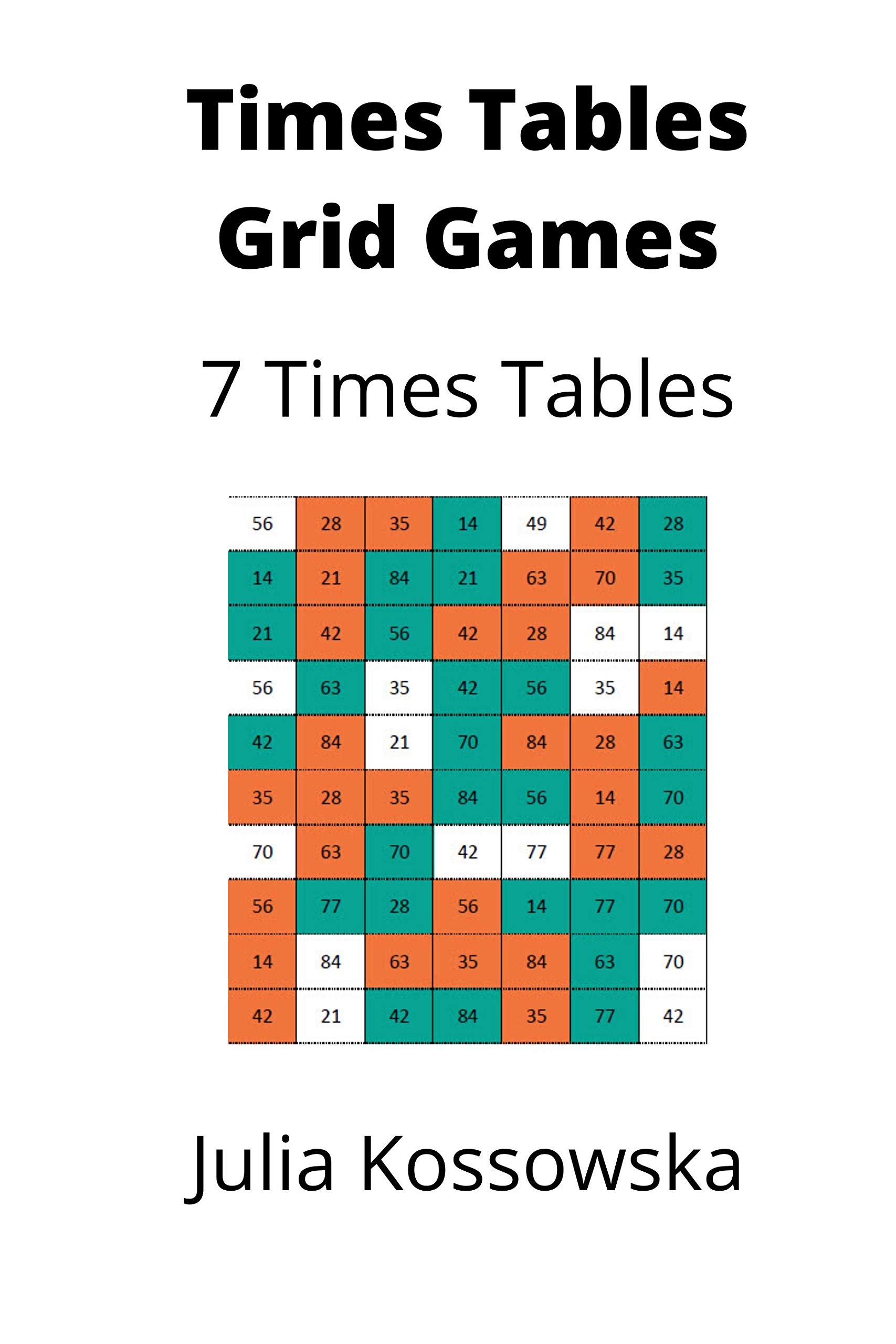 7 X Times Tables Grid Games Ideal For Those Practising Their 7 Times