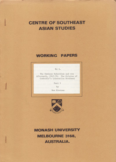 The Samlaut Rebellion and its Aftermath, 1967-1970: The Origins of ...