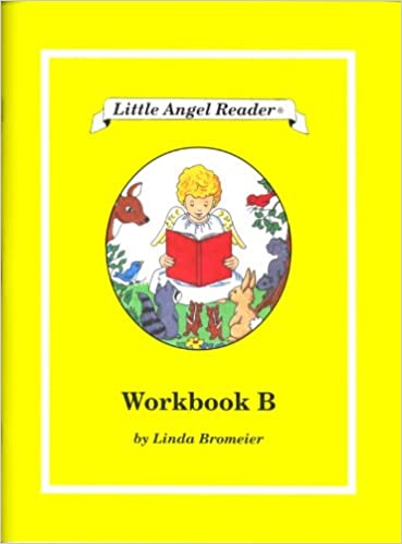 Little Angel Reader: Workbook B by Linda Bromeier | Goodreads