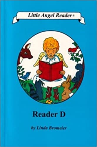 Little Angel Reader: Reader D by Linda Bromeier | Goodreads