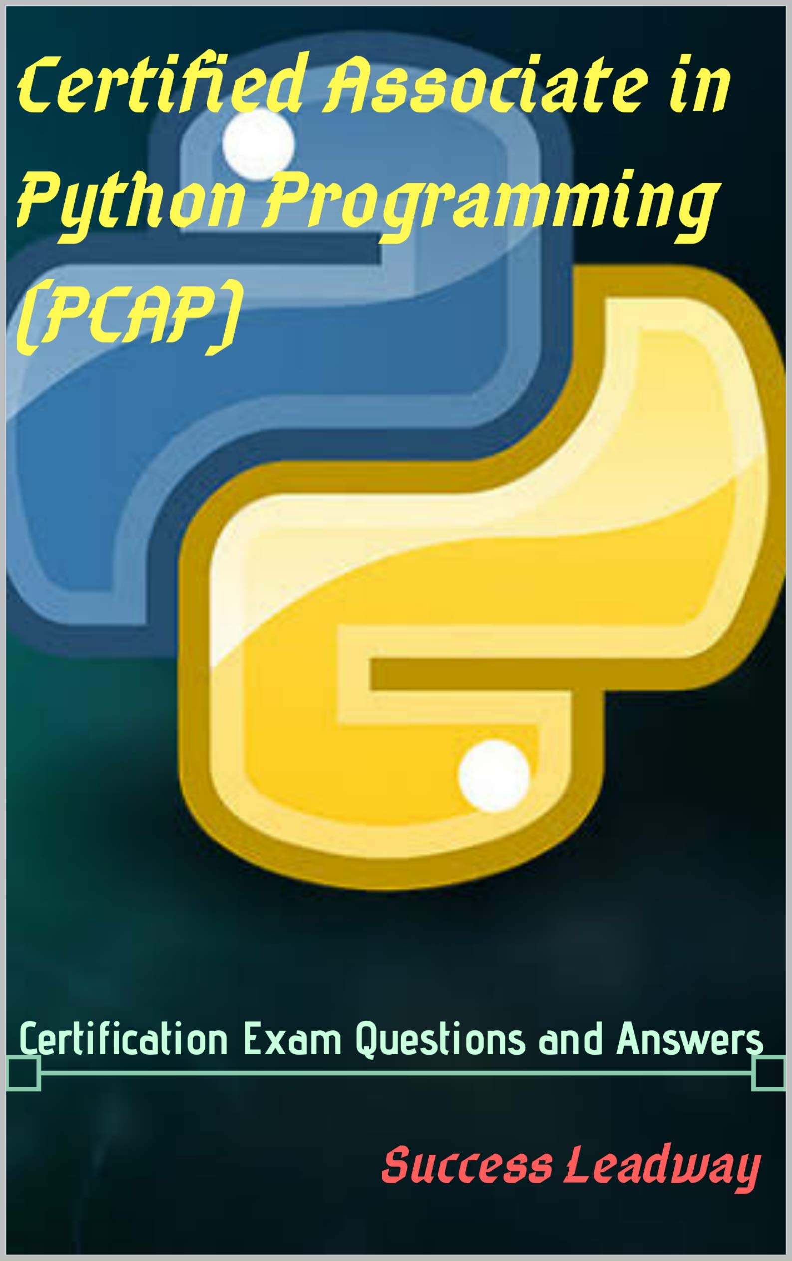 Certified Associate in Python Programming (PCAP) Certification Exam ...