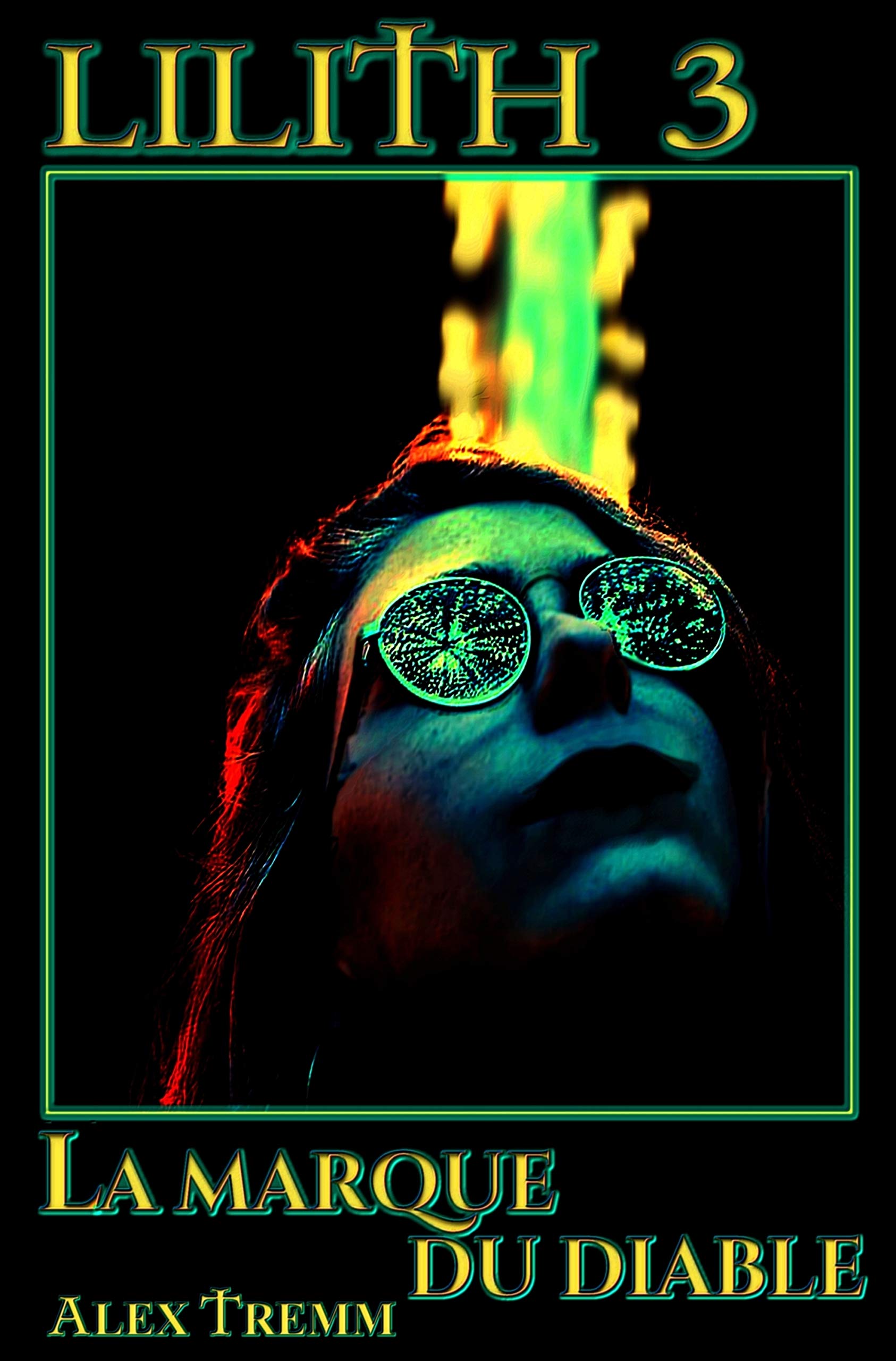 La marque du diable (Lilith, #3) by Alex Tremm | Goodreads