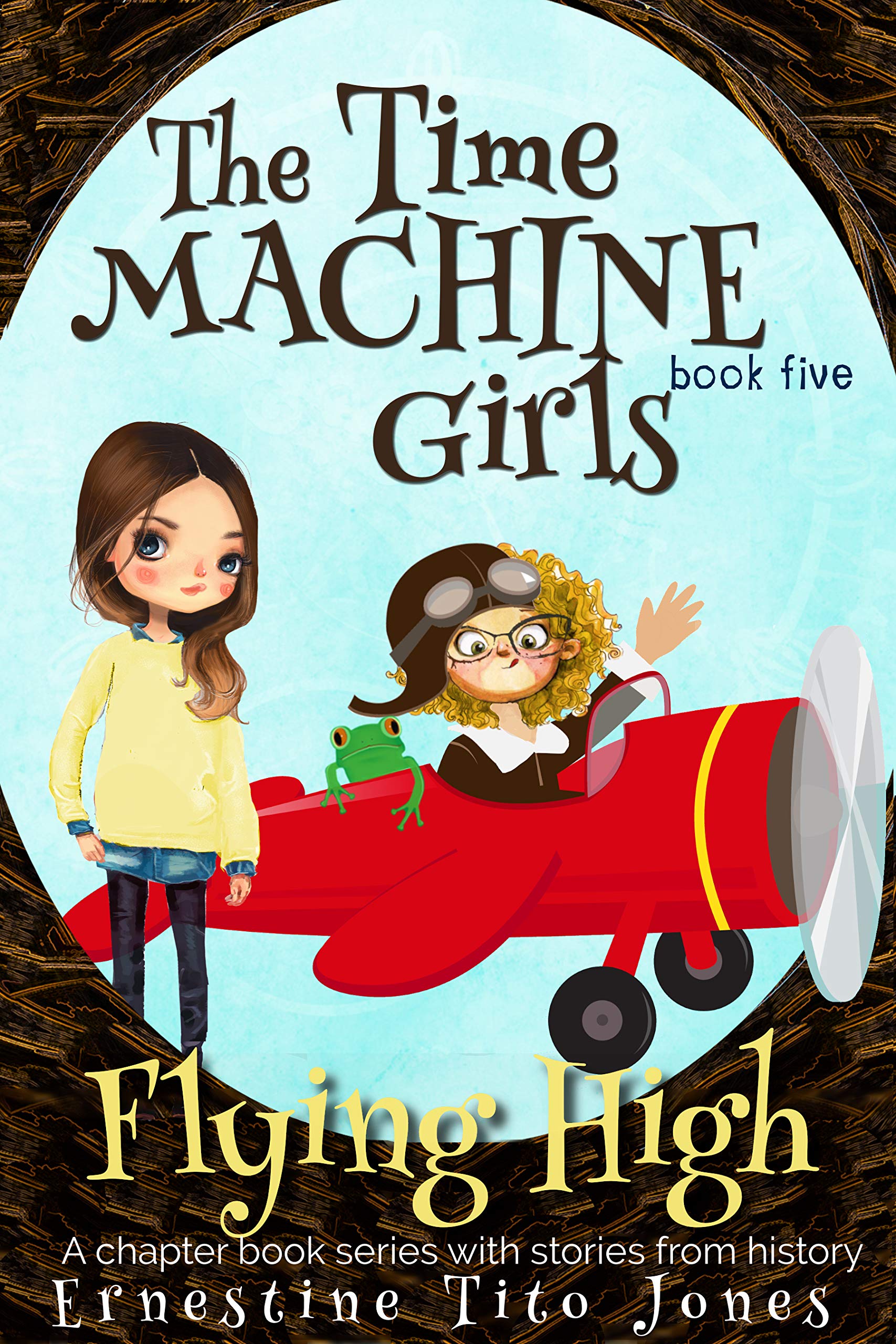 Flying High (The Time Machine Girls Book 5) by Ernestine Tito Jones ...