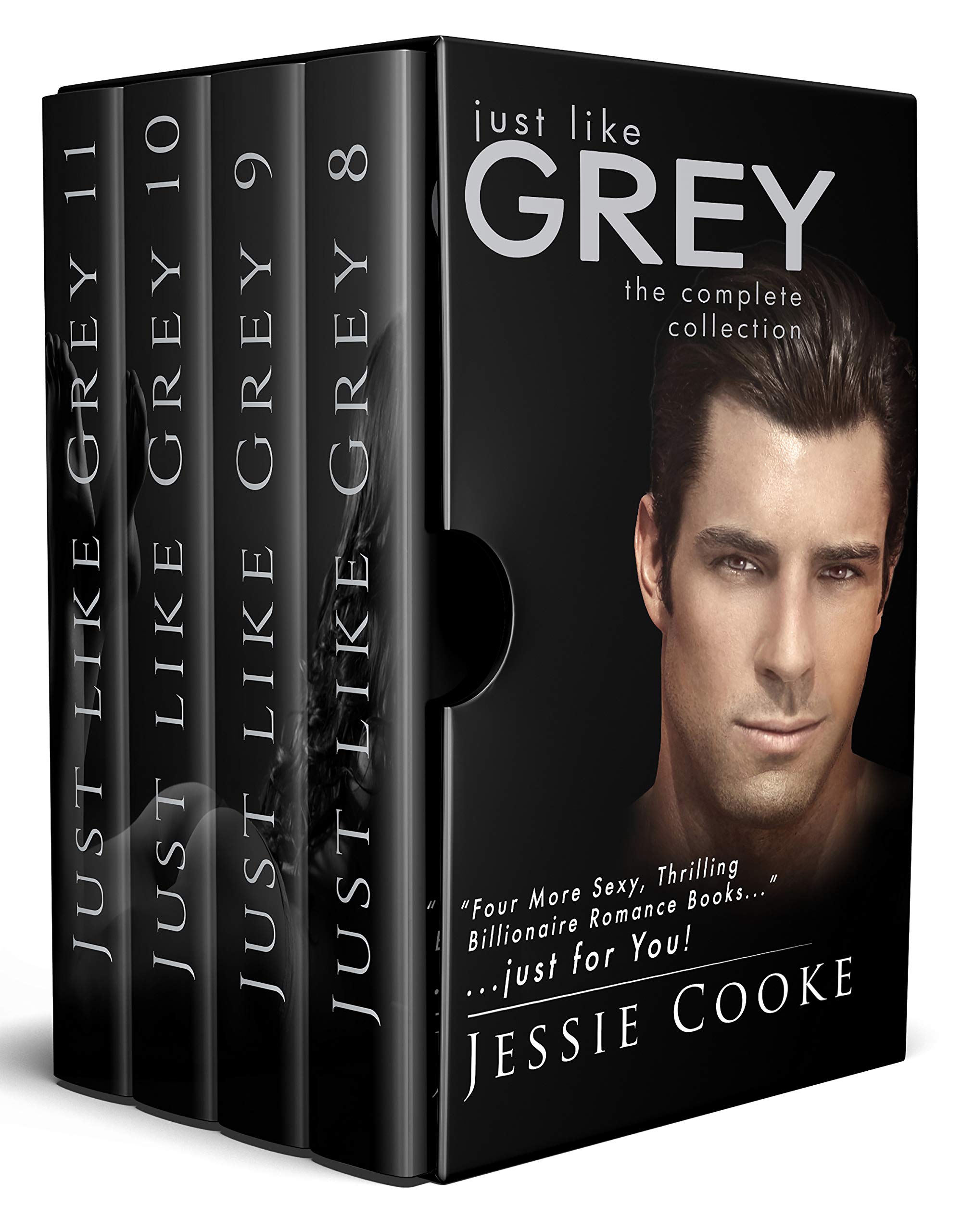 Just like Grey (The Complete Collection FOUR) by Jessie Cooke | Goodreads